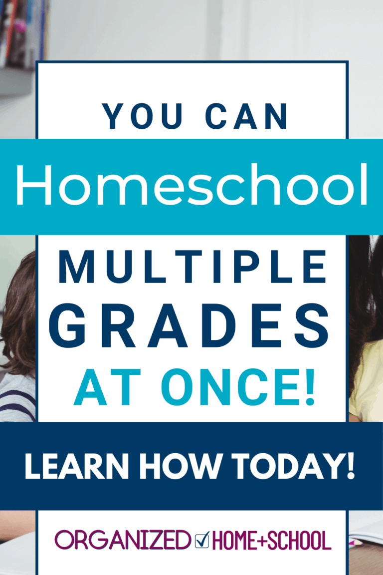 How to Homeschool Multiple Grades and Ages at Same Time - Organized ...